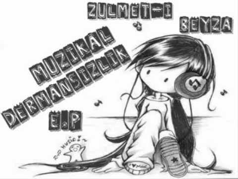| #4 | Zulmet-i Beyza - Gözlerim Kör / Müzikal Dermansızlık E.P