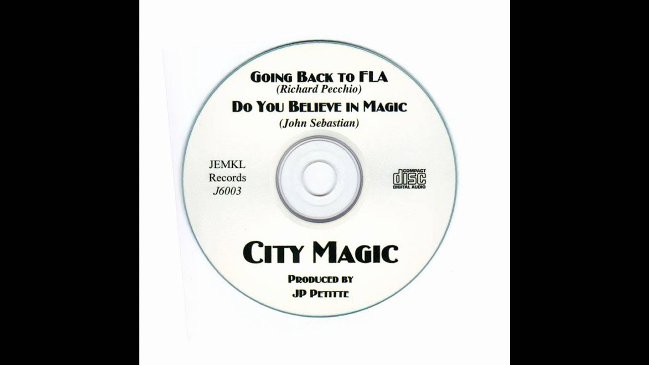 Do you Believe in Magic by City Magic - YouTube