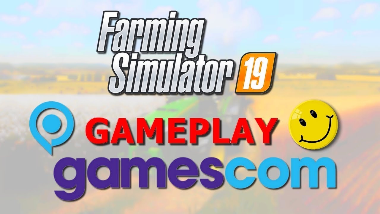 Farming Simulator 19 - GAMESCOME Trailer prosto z gry - Gameplay | FS19 ...