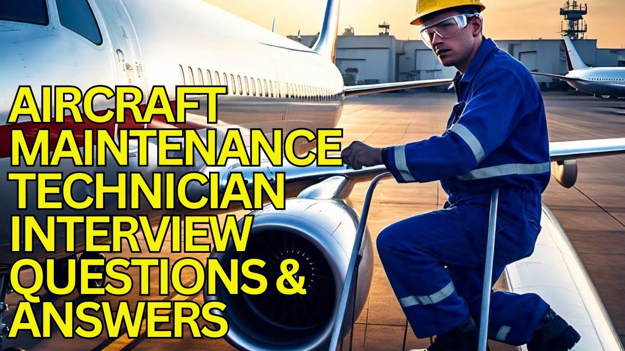 Aircraft Maintenance Technician Interview Questions and Answers Airbus A320F How to PREPARE 2025 ...