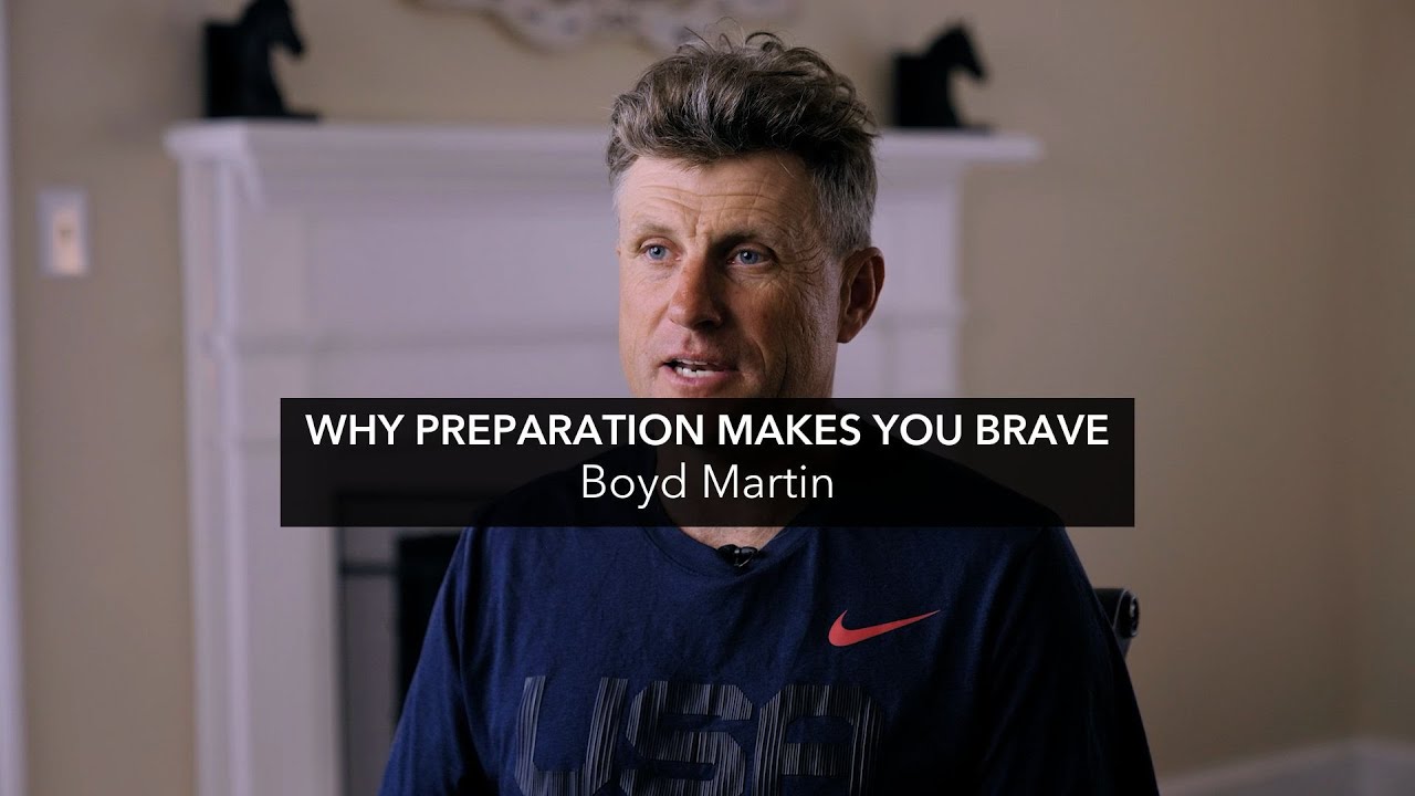 Boyd Martin - Why Preparation Makes You Brave - YouTube