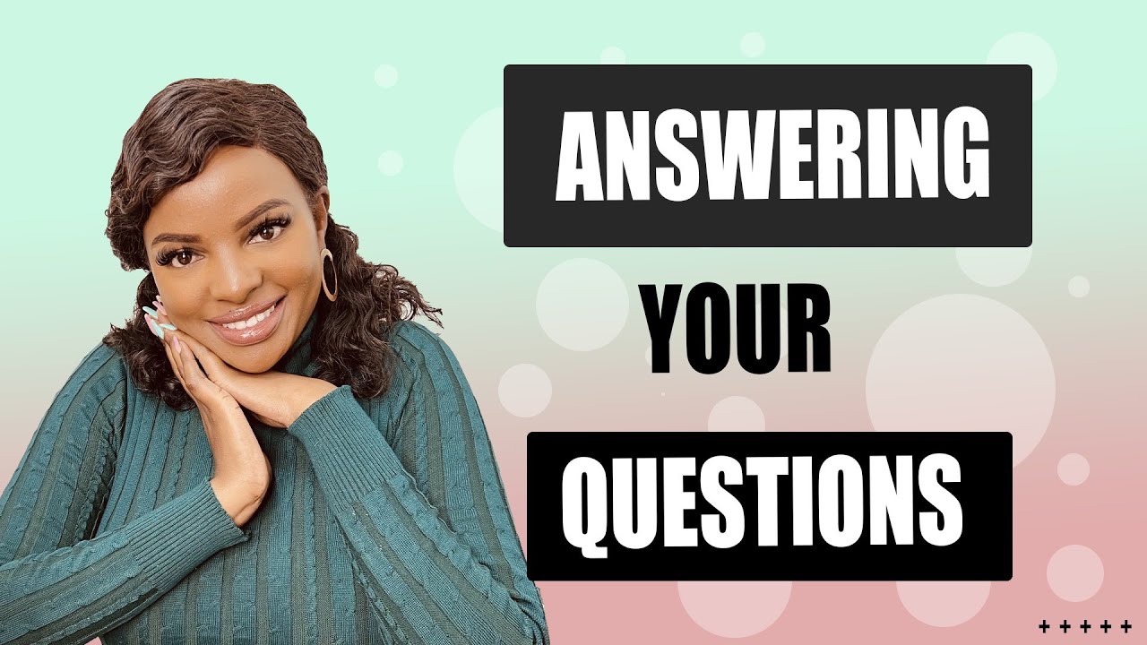 Answering your questions - YouTube