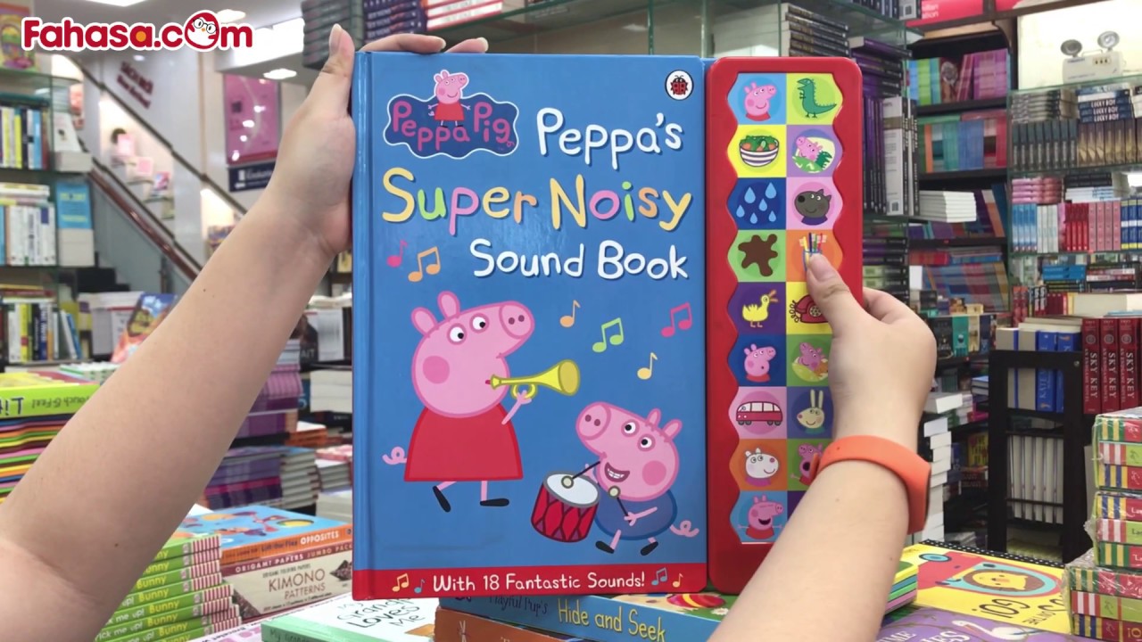 Peppa Pig: Peppa's Super Noisy Sound Book | Fahasa Review - YouTube