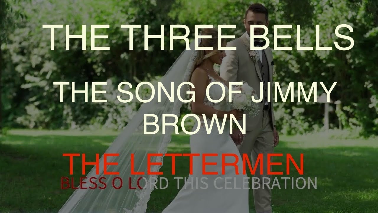 THE THREE BELLS THE SONG OF JIMMY BROWN THE LETTERMEN WITH SING ALONG ...
