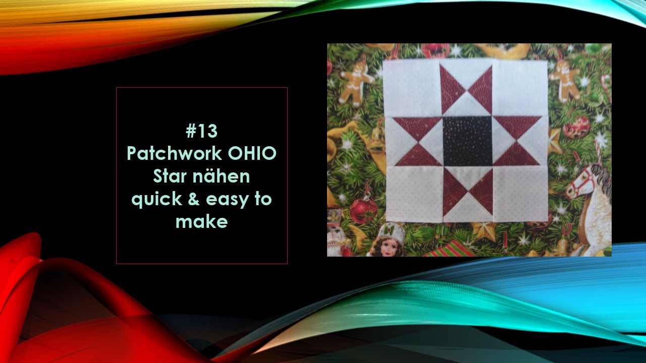 #13 Patchwork OHIO Star Block -quick & easy nähen - YouTube