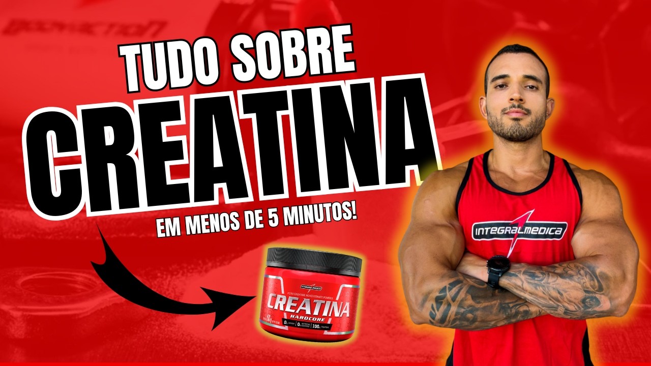 Tudo sobre CREATINA em menos de 5 minutos (Como tomar e benefícios ...