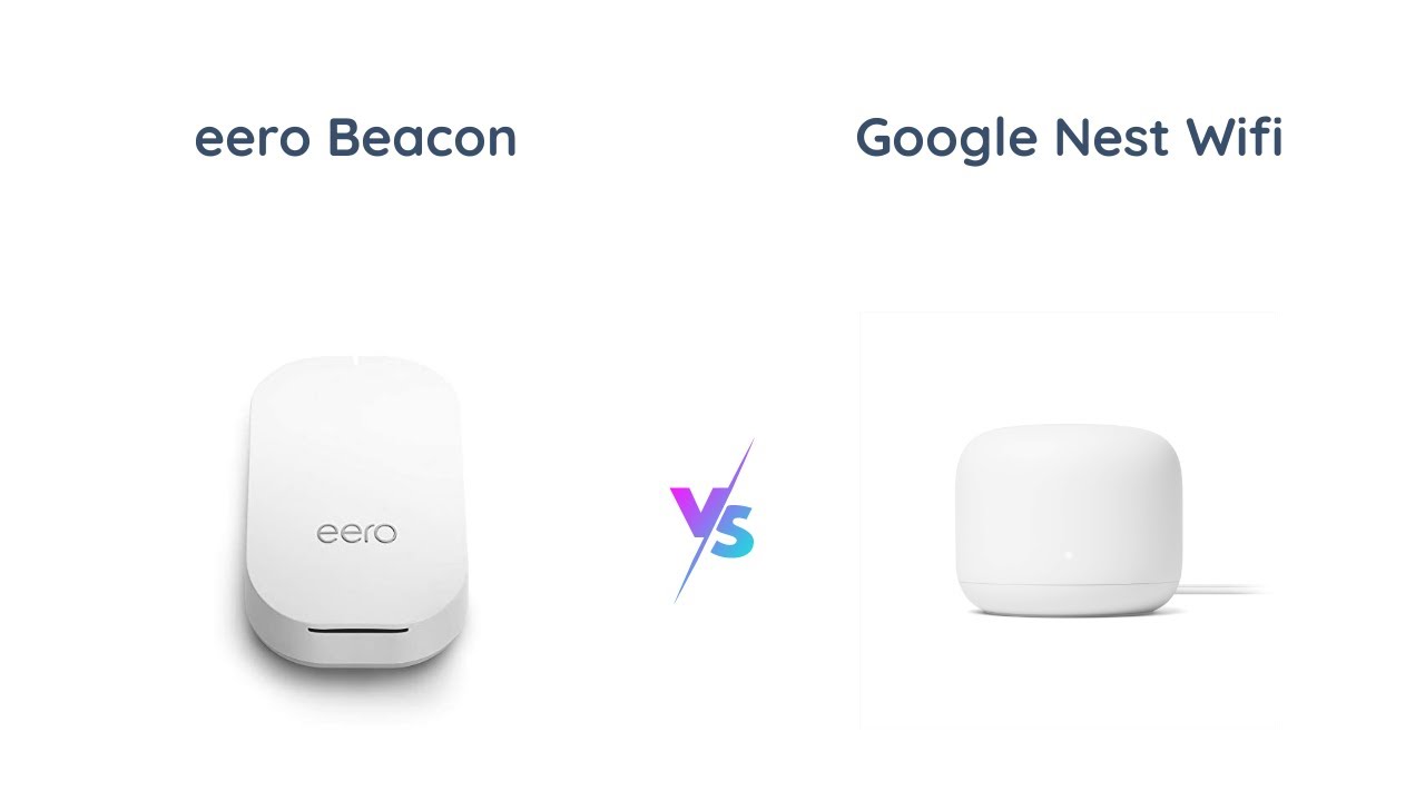 Eero Vs Google Wifi