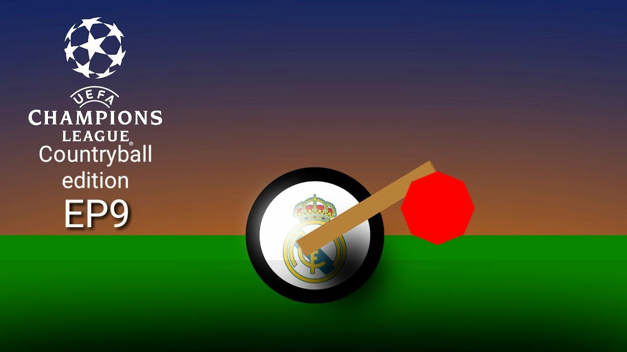 Ucl countryball edition:ep 9 adiós real madrid - YouTube