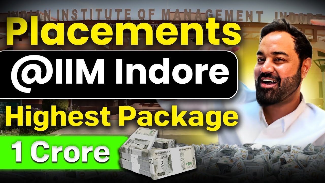 IIM Indore Placement Report | Highest Package 1CR | Companies At IIM ...