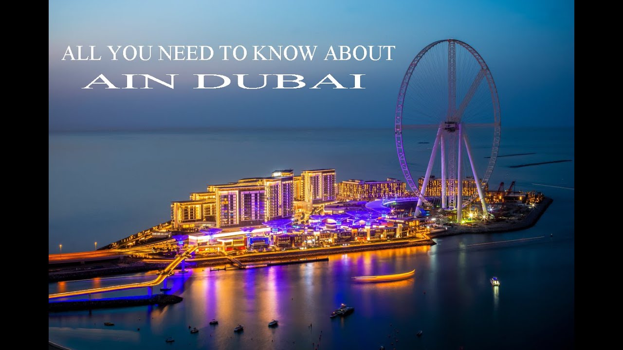 Ain Dubai (SIGHTS & ATTRACTIONS)The world's tallest observation wheel ...