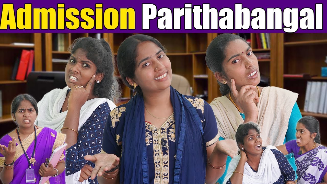Admission பரிதாபங்கள் [ Admission Attagasangal ] Comedy Video || Ladies ...