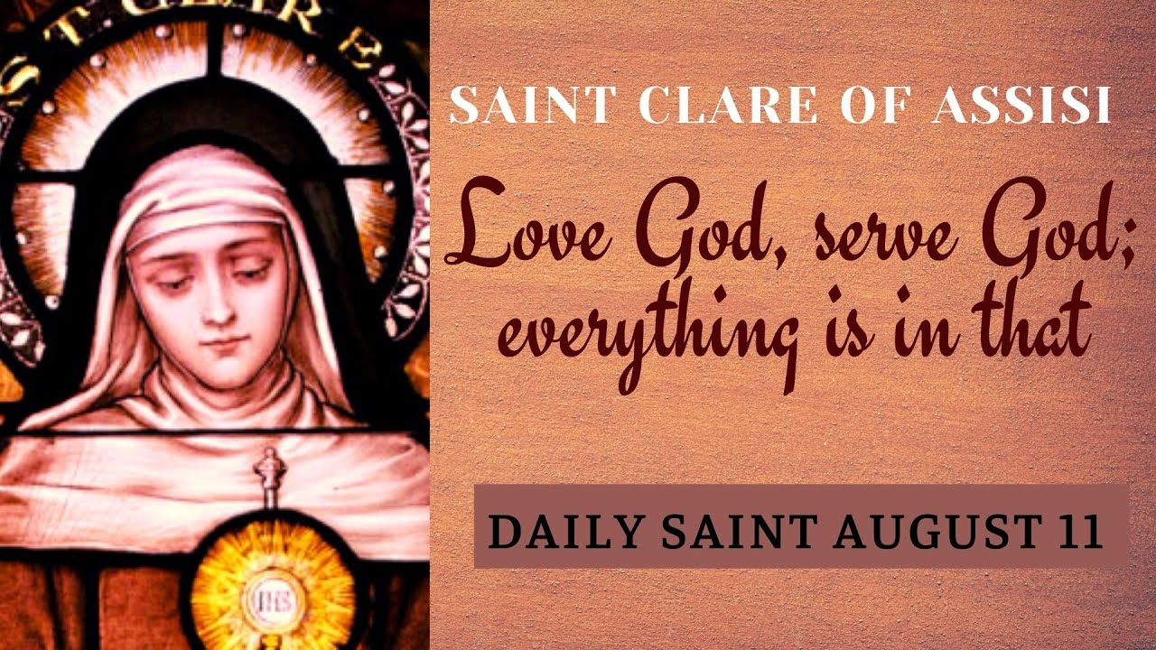 St. Clare of Assisi, Daily Saint, August 11, Founder of the order of St ...