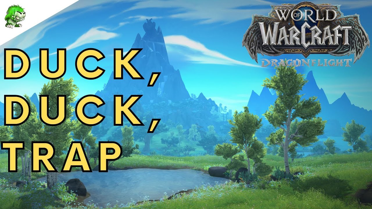 Dragonflight Duck Duck Trap - YouTube