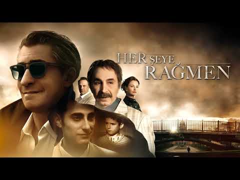 Her Şeye Rağmen (Regardless - 2023) -  Fahir Atakoğlu - My Childhood