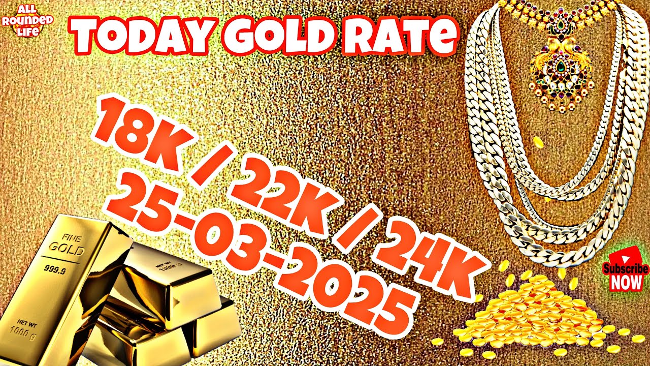 Today Gold Price 25-03-2025 in India || Gold Rate Today || Gold Price ...