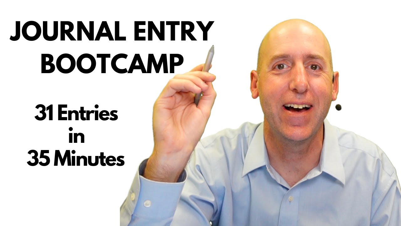 Journal Entry Bootcamp - YouTube