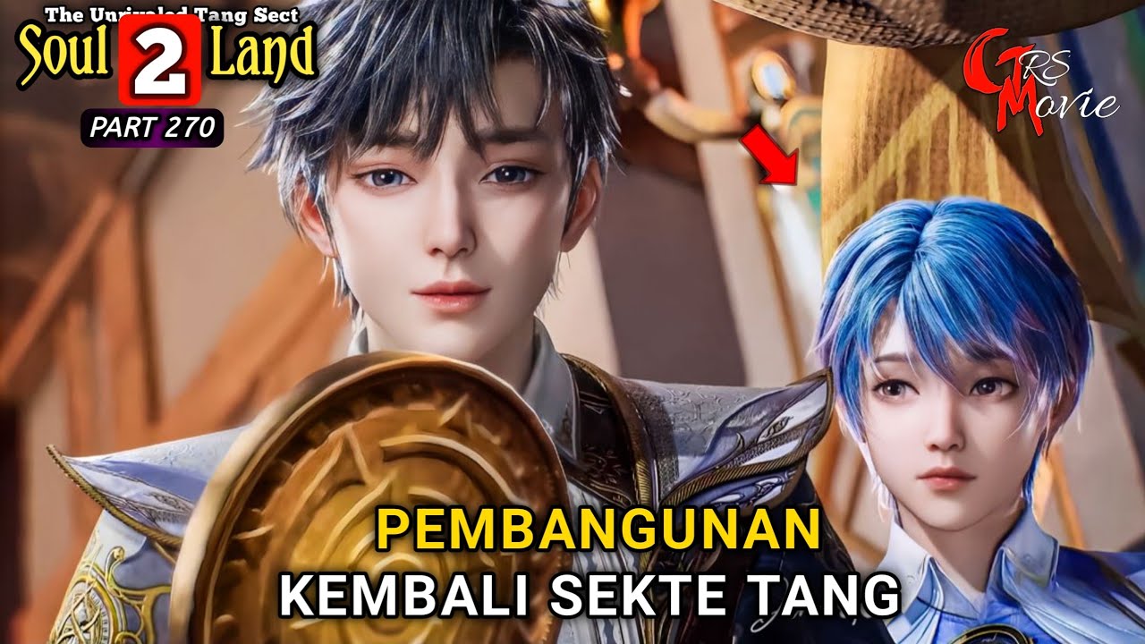 SEKTE TAN SEMAKIN BERKEMBANG - DUNIA ROH 2 Episode 270 versi novel - spoiler soul land 2 - YouTube