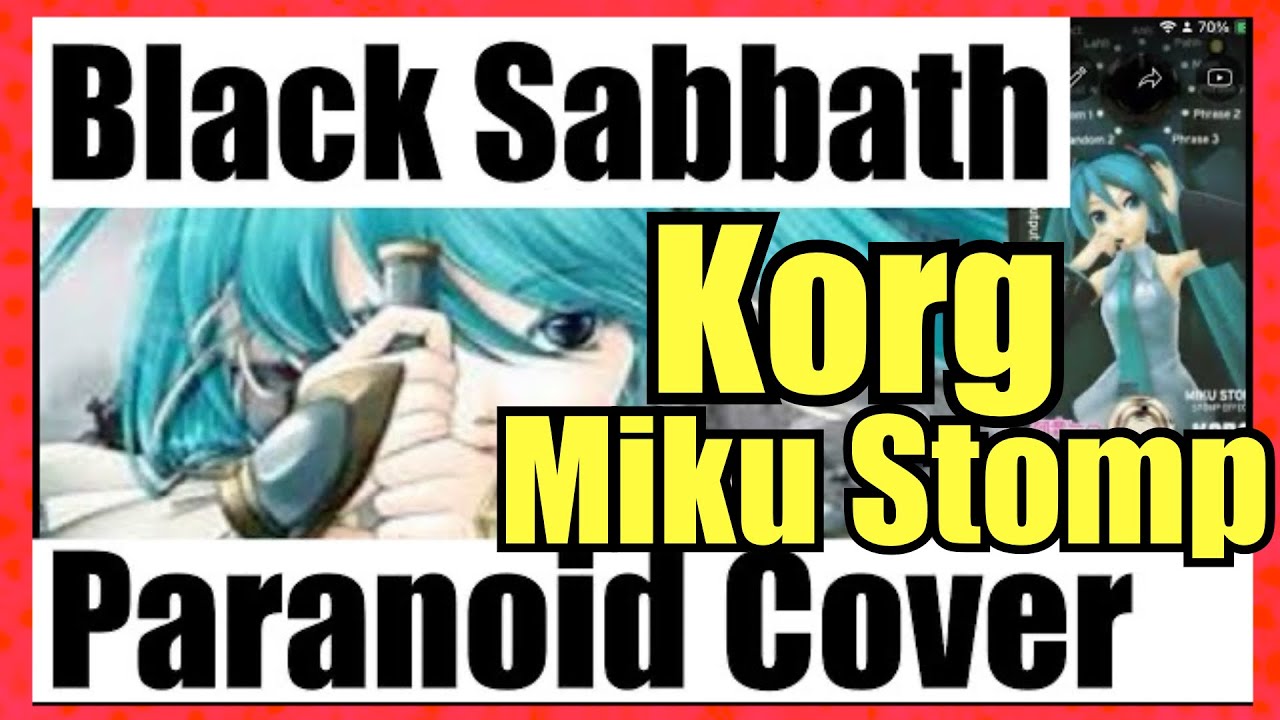 Korg Miku Stomp Pedals plays Paranoid Black Sabbath #korgmiku # ...