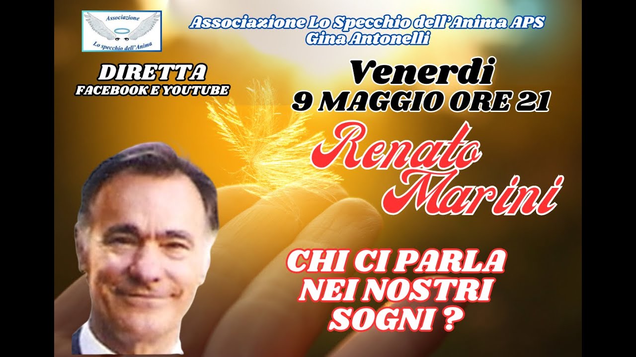 DR RENATO MARINI CHI CI PARLA NEI NOSTRI SOGNI - YouTube