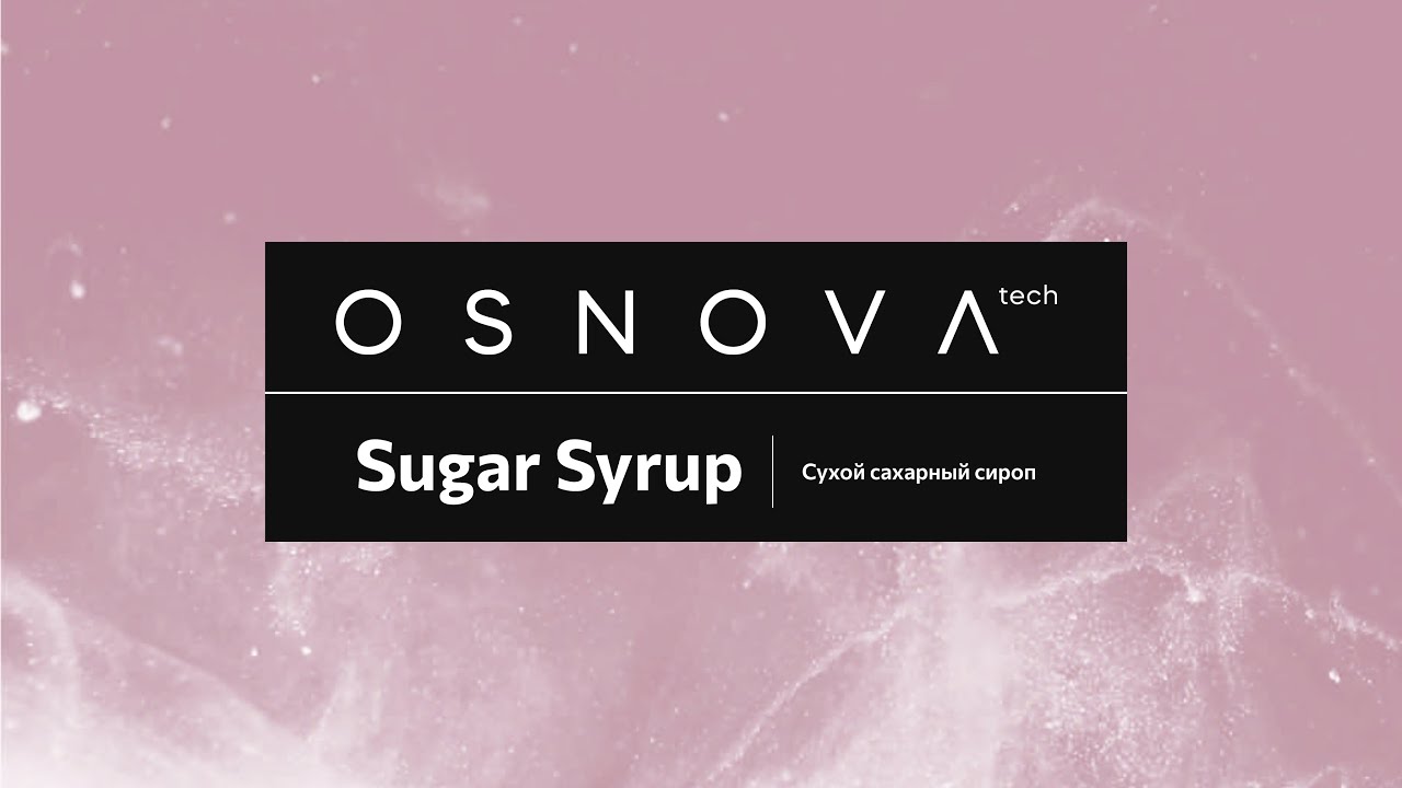 Sugar Syrup by OSNOVA tech - YouTube