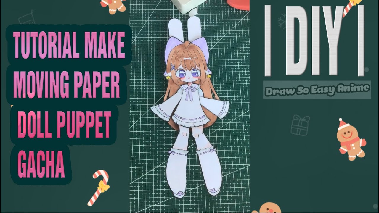 [🐾paper diy🐾] TUTORIAL MAKE MOVING PAPER DOLL PUPPET GACHA | DIY | Draw ...