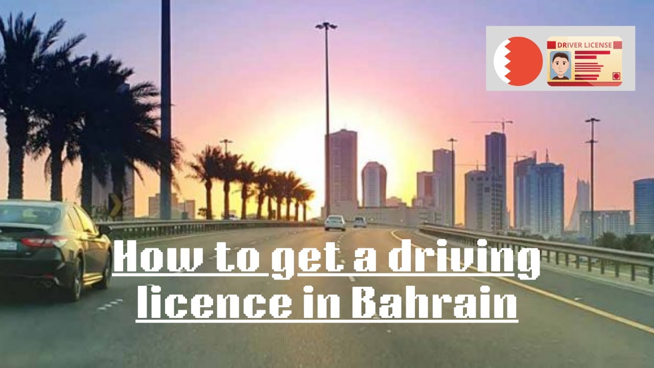 How to get driving license in Bahrain in Malayalam explain - YouTube