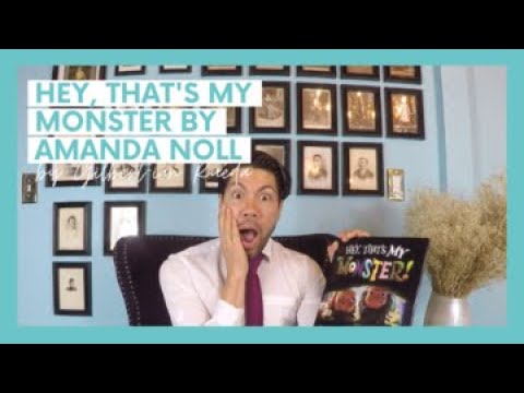 Hey, That's MY Monster! by Amanda Noll (Read Aloud) | Children's Books ...