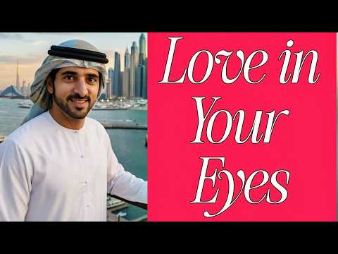 Fazza poems today | The Music of Love | Love in Your Eyes | Romantic English Love Poetry | fazza3