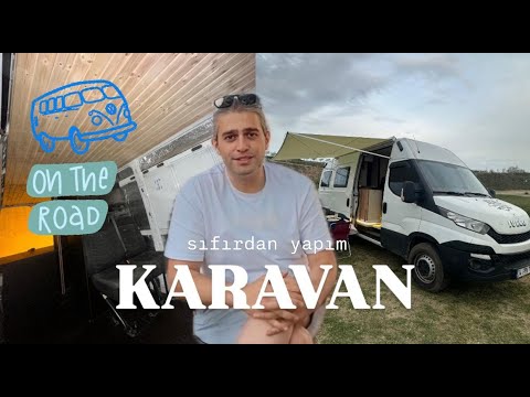 Kendi Karavanını Kendin yap ! Sıfırdan Yapım ! Maliyetler, Projeler, Ruhsat ve Tüm Aşamalar !