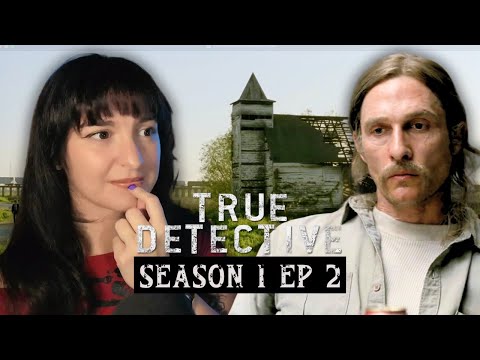 Hallucinations or Signs? - True Detective S1 Episode 2 REACTION