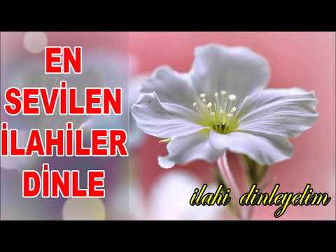 EN SEVİLEN İLAHİLERİ DİNLE / Duygu Dolu İlahiler /