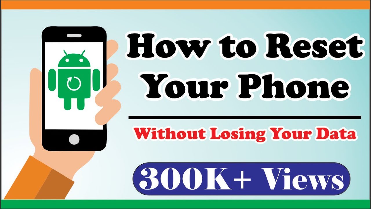 How to reset your phone without loss data??? - YouTube