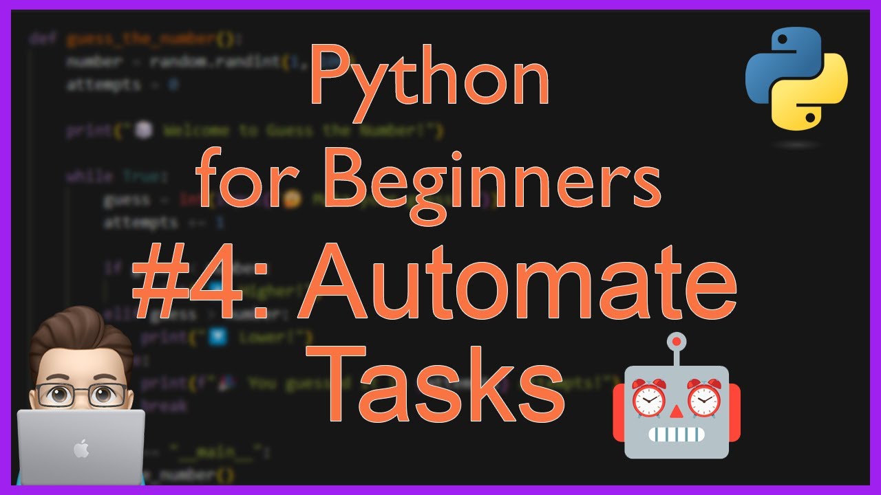 Python for Beginners #4: Automate Your Daily Tasks (Simple Scripting Project) - YouTube