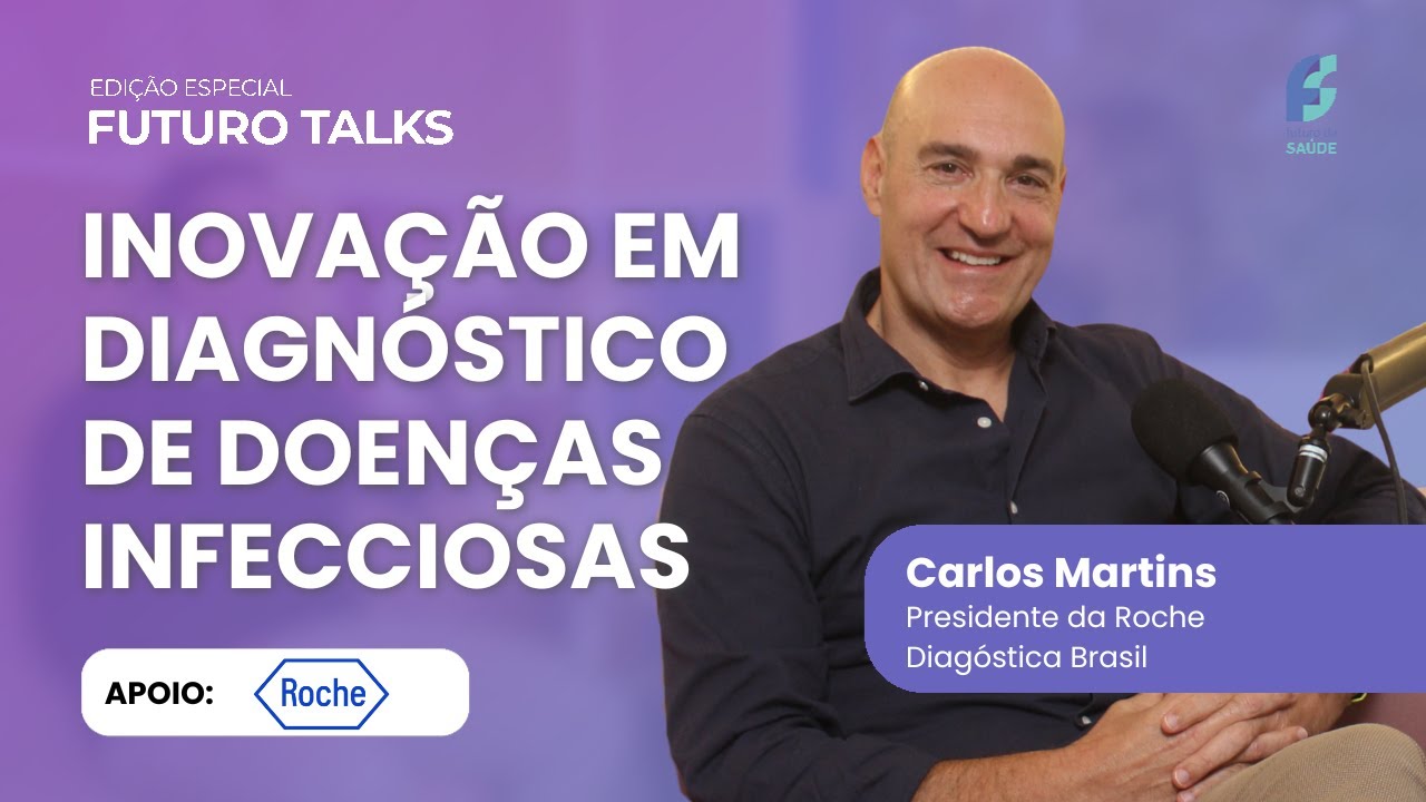 Inovações em diagnóstico [Carlos Martins, presid. da Roche Diagnóstica ...