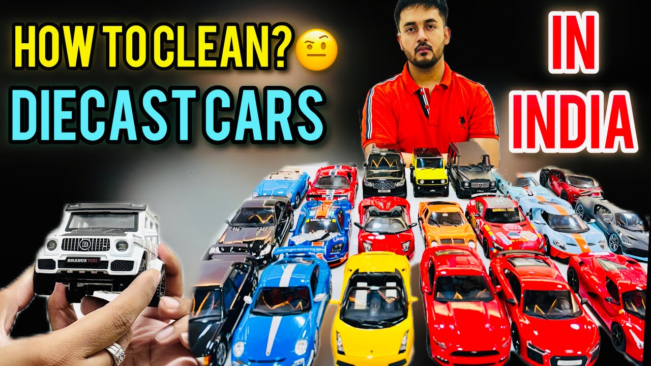 How I clean my Diecast Cars in India 🙈😭 - YouTube