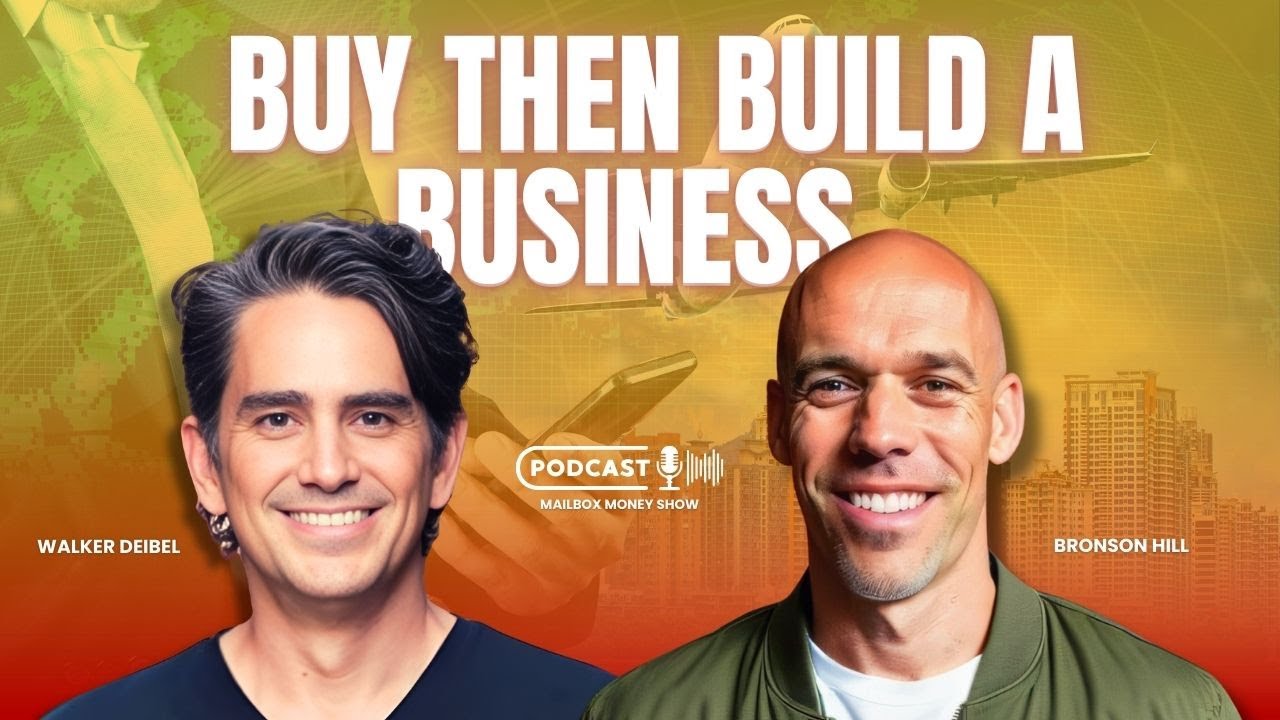 Buy, Then Build a Business - Walker Deibel - YouTube