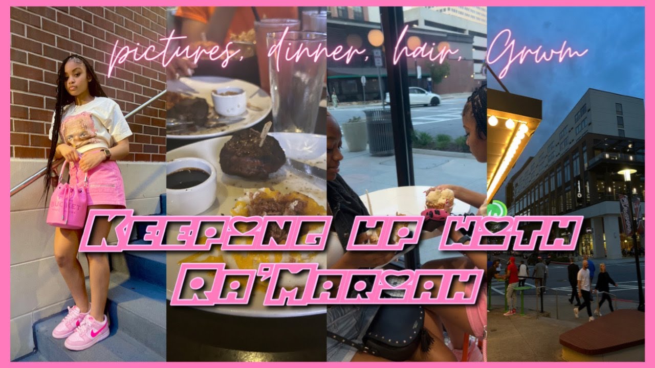 KEEPING UP WITH RA’MARIAH | realistic day in my life | grwm,friends ...