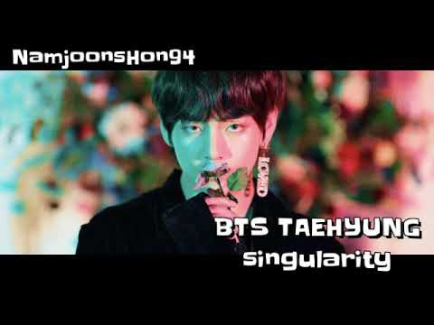 BTS TAEHYUNG - Singularity (Audio)