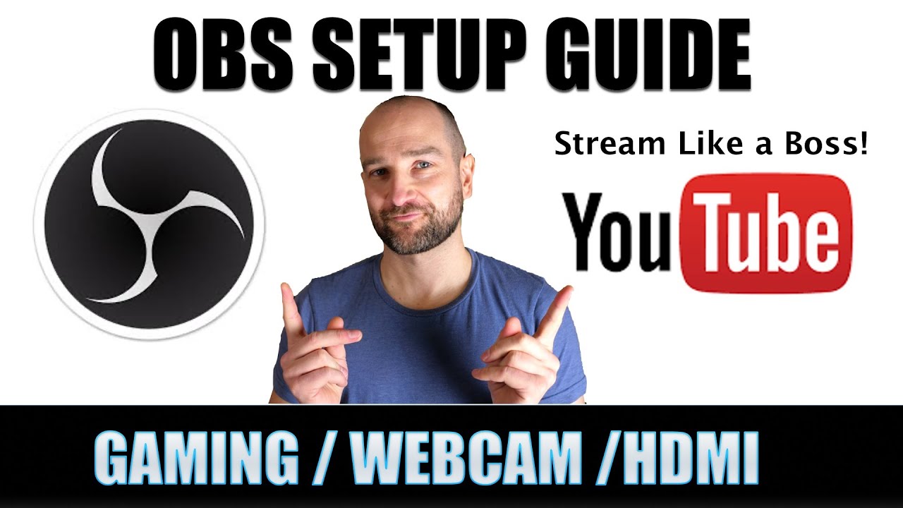 OBS Studio Setup Guide for Gaming, Webcam, or Mirrorless Camera! - YouTube