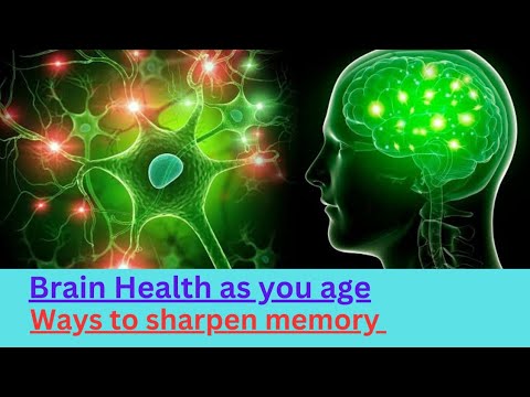 Ways to keep your brain healthy and sharp as you age || Brain health ...