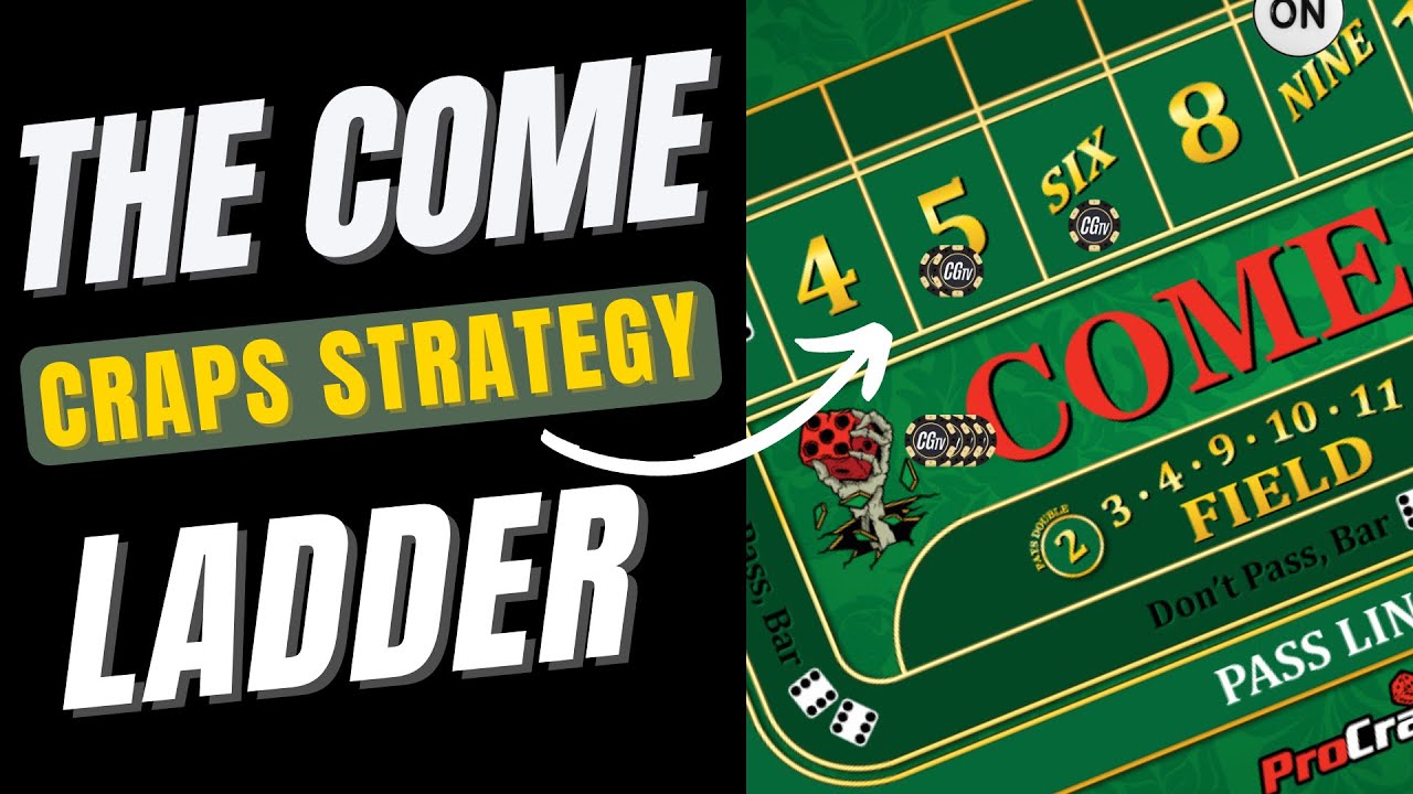 Craps Come Betting Strategy - The Come Ladder - YouTube