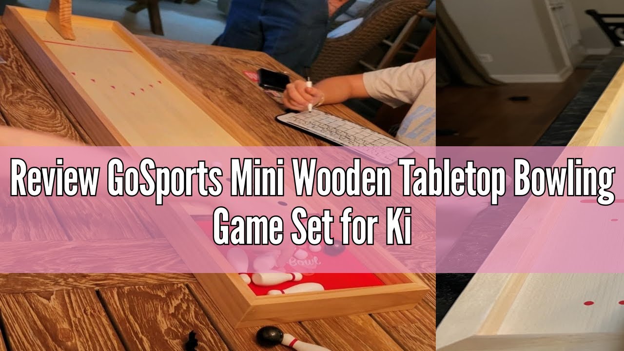 Review GoSports Mini Wooden Tabletop Bowling Game Set for Kids & Adults ...