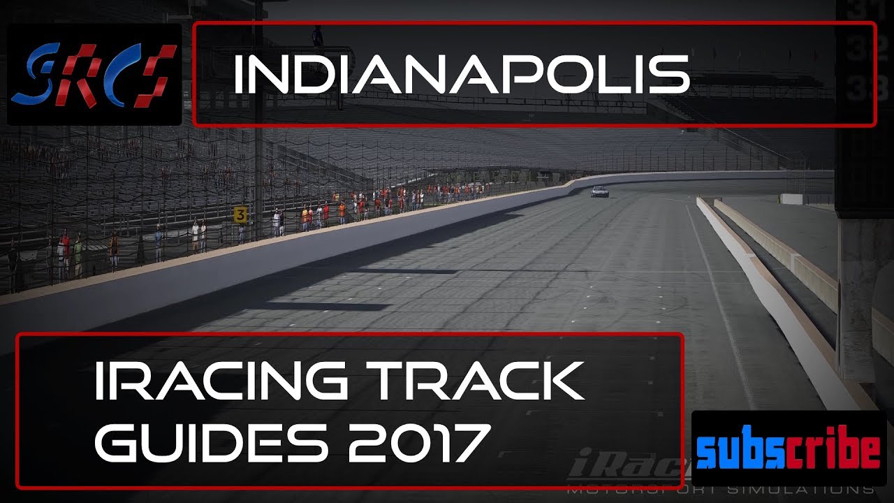 iRacing Track Guides 2017 - Indy - YouTube