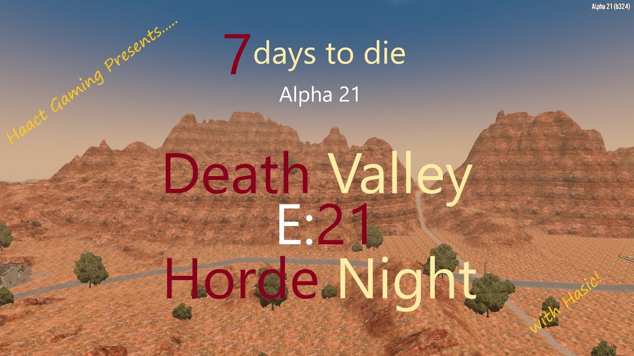 7 days to die Death Valley E:21 "Horde Night"The defences fall! - YouTube