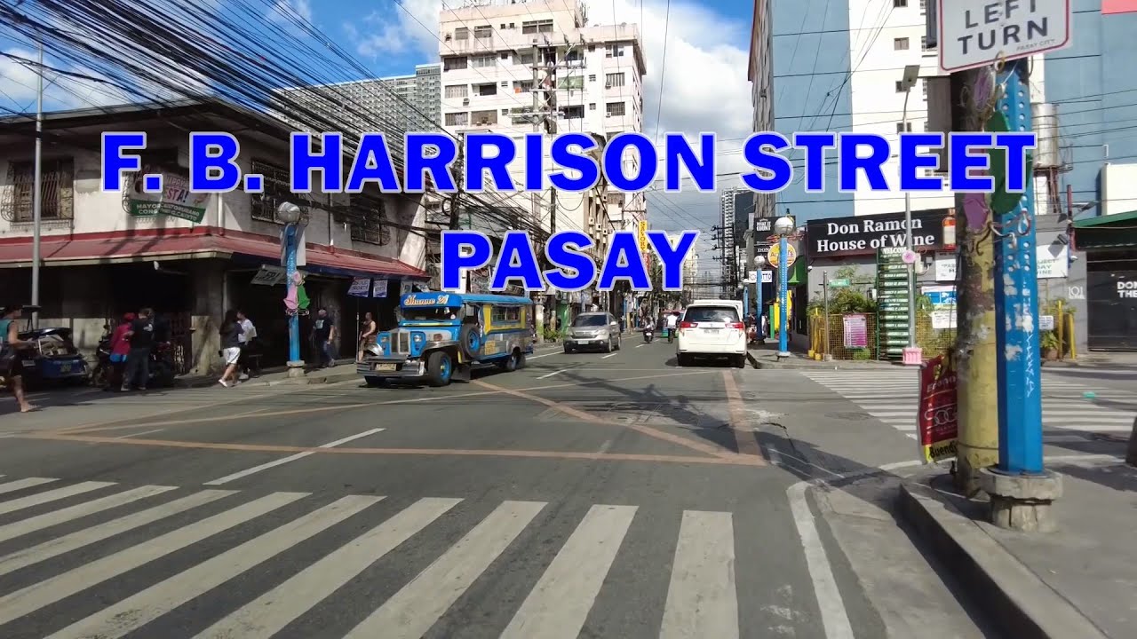 F. B. Harrison Street, Pasay / 06 Villaruel Street/Antipolo Road to ...