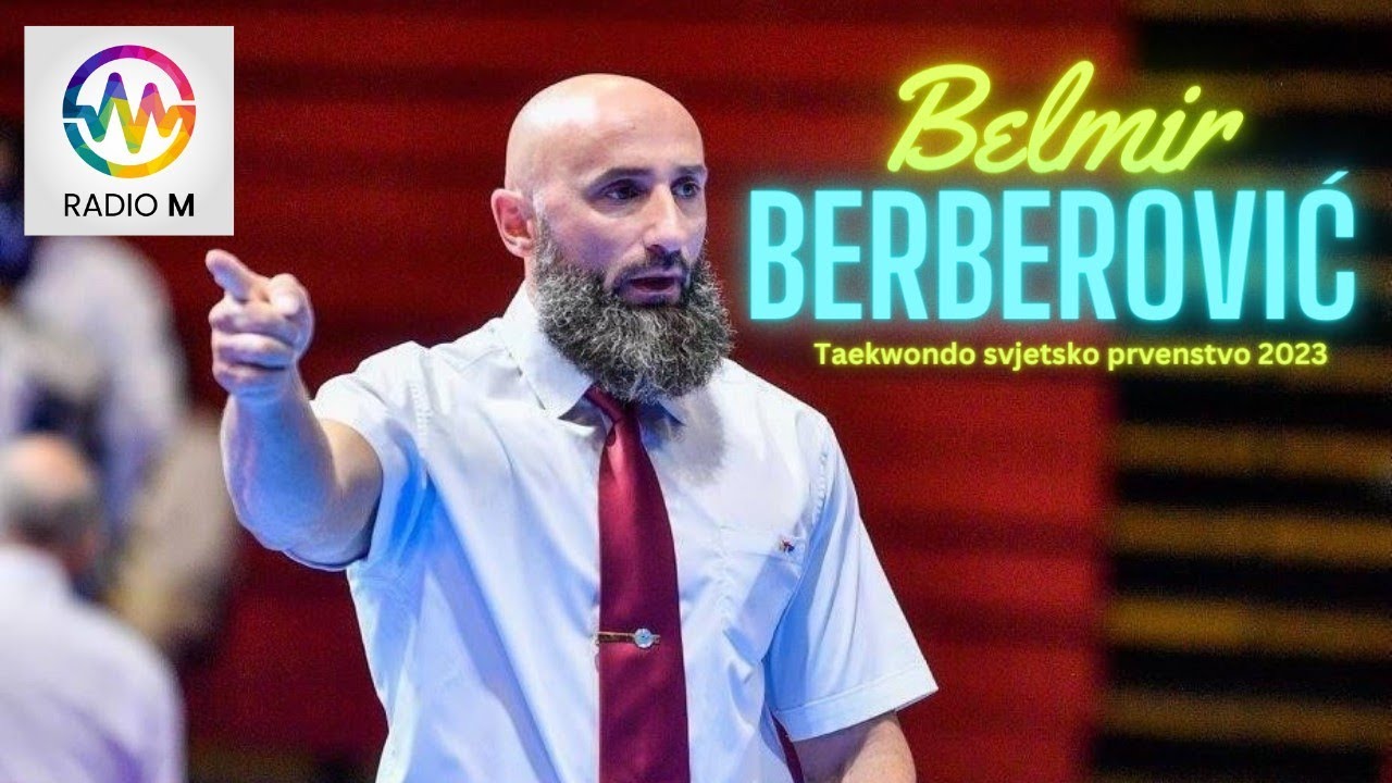 Belmir Berberović - član izvršnog odbora Svjetskog kadetskog taekwondo ...
