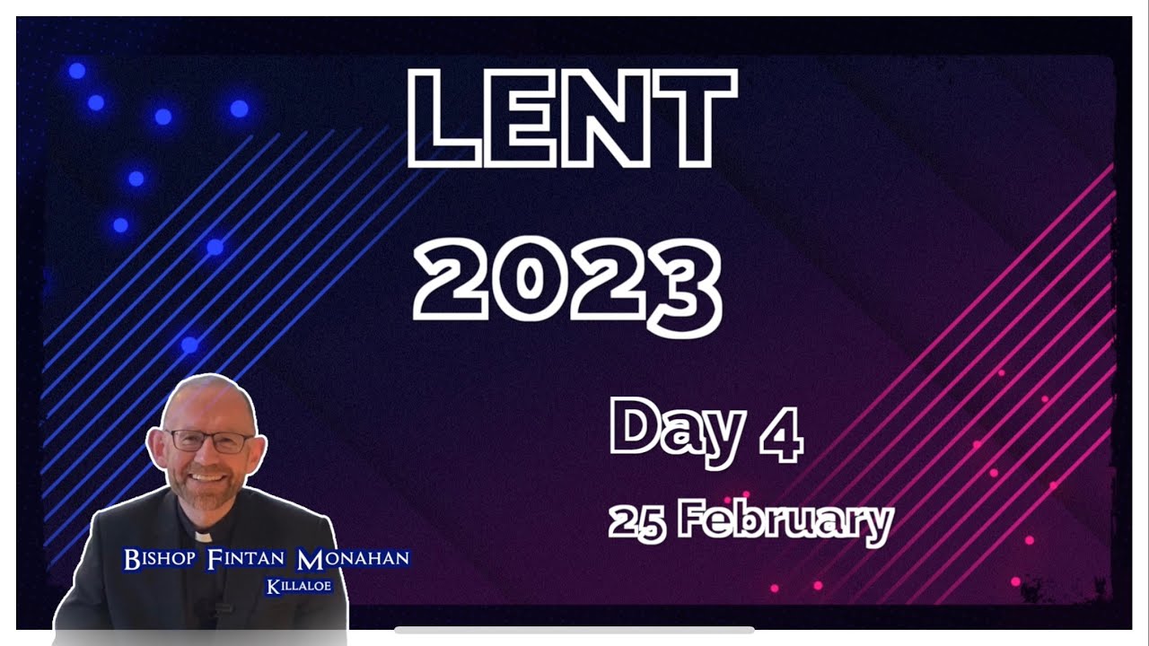 Lent Day 4 - YouTube