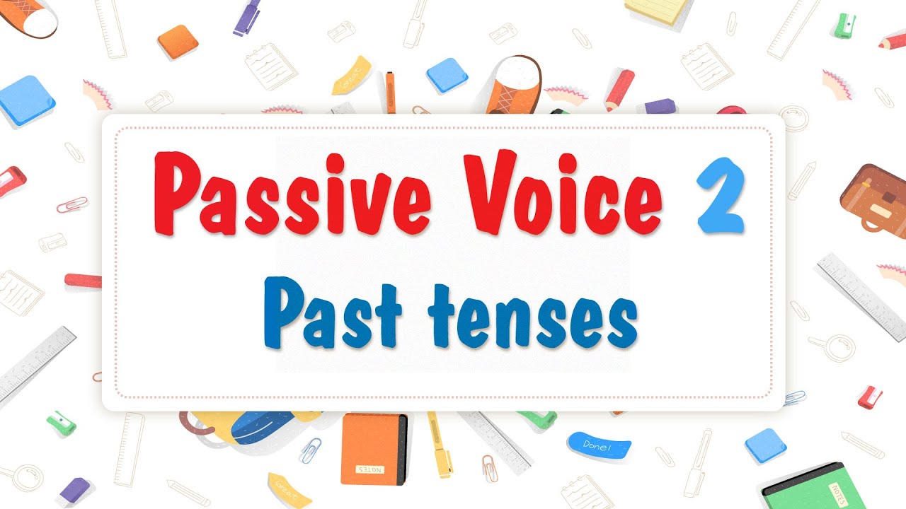 Passive voice 2 with Past tenses and examples - YouTube