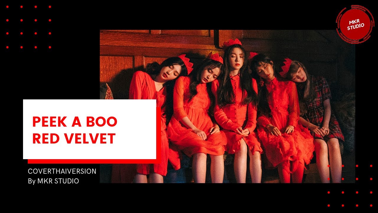 [Thaiver.] Red Velvet - Peek A Boo (พิกกะบู) | MKR STUDIO - YouTube