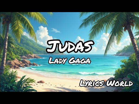Lady Gaga - Judas || Lyrics - YouTube